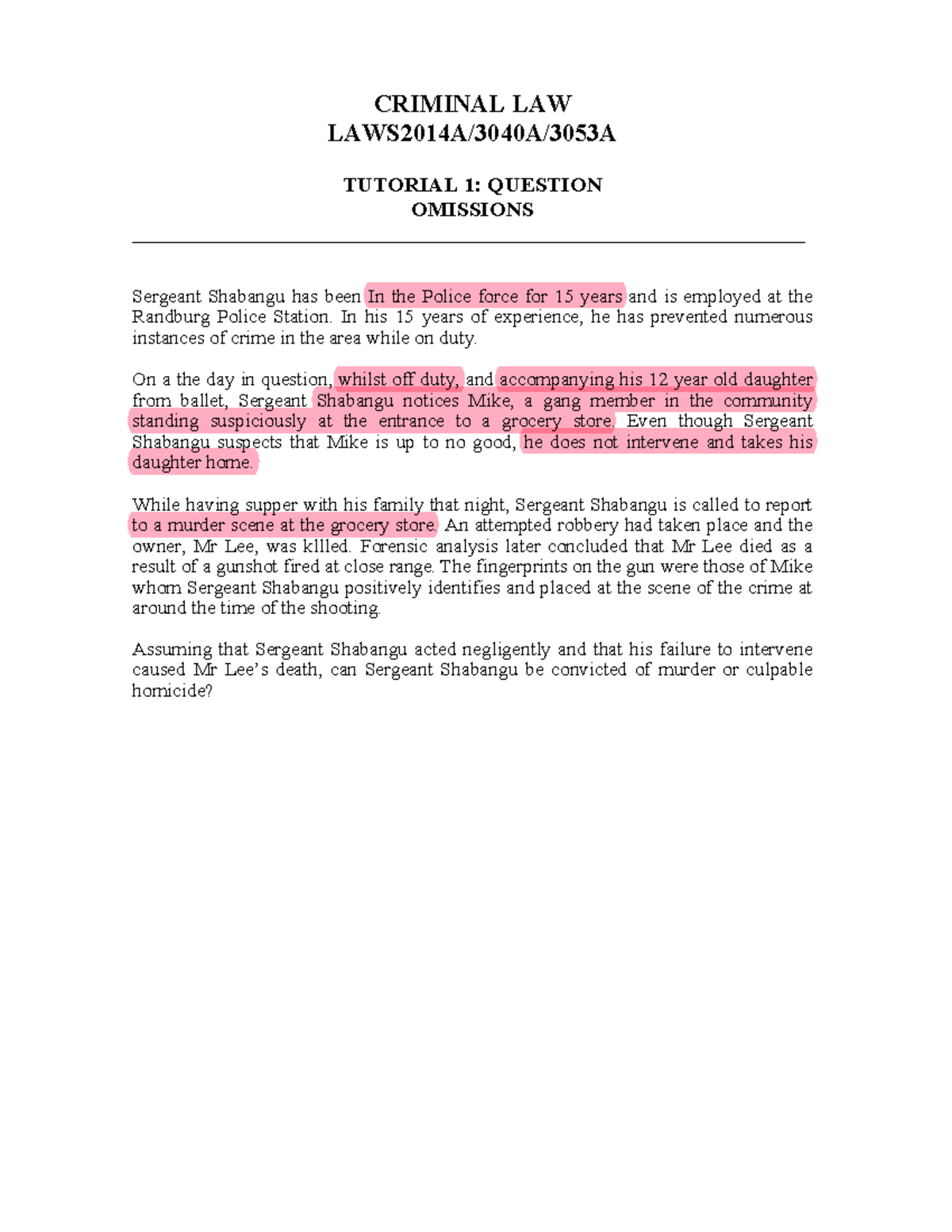 T1 Criminal Law Tut 1 Question Omissions - CRIMINAL LAW LAWS 2014 A ...
