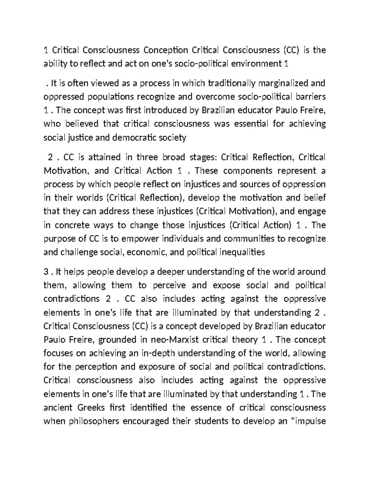 1 Critical Consciousness Conception Critical Consciousness - It is ...