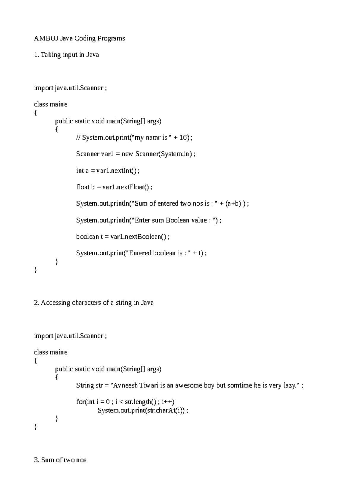 Ambuj Java Programs - AMBUJ Java Coding Programs Taking input in Java import java.util ; class ...