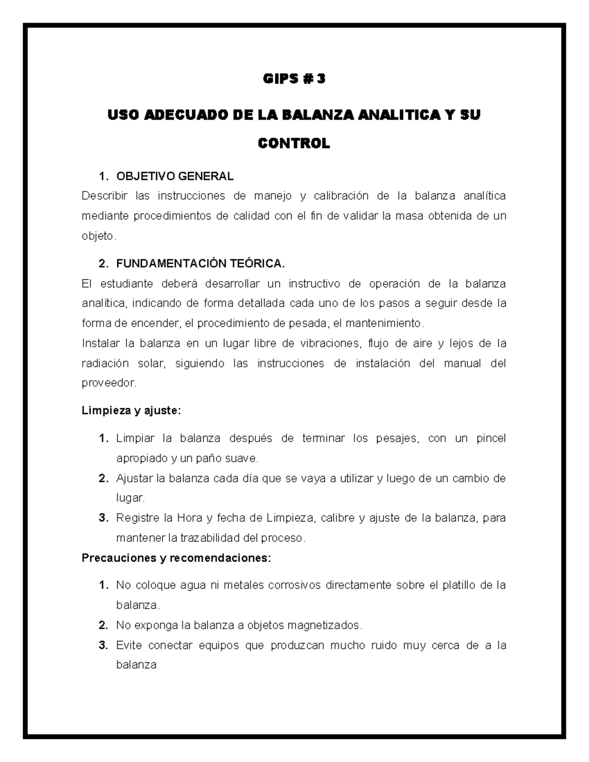 GIP 3 Analisis - GIP 3 - GIPS # 3 USO ADECUADO DE LA BALANZA ANALITICA Y SU CONTROL 1. OBJETIVO ...