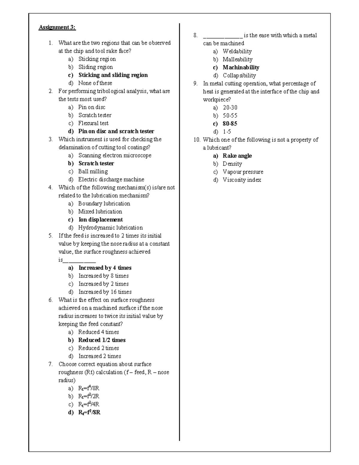 Nptel Assignments 3 - nil - Assignment 3: What are the two regions that can be observed at the ...