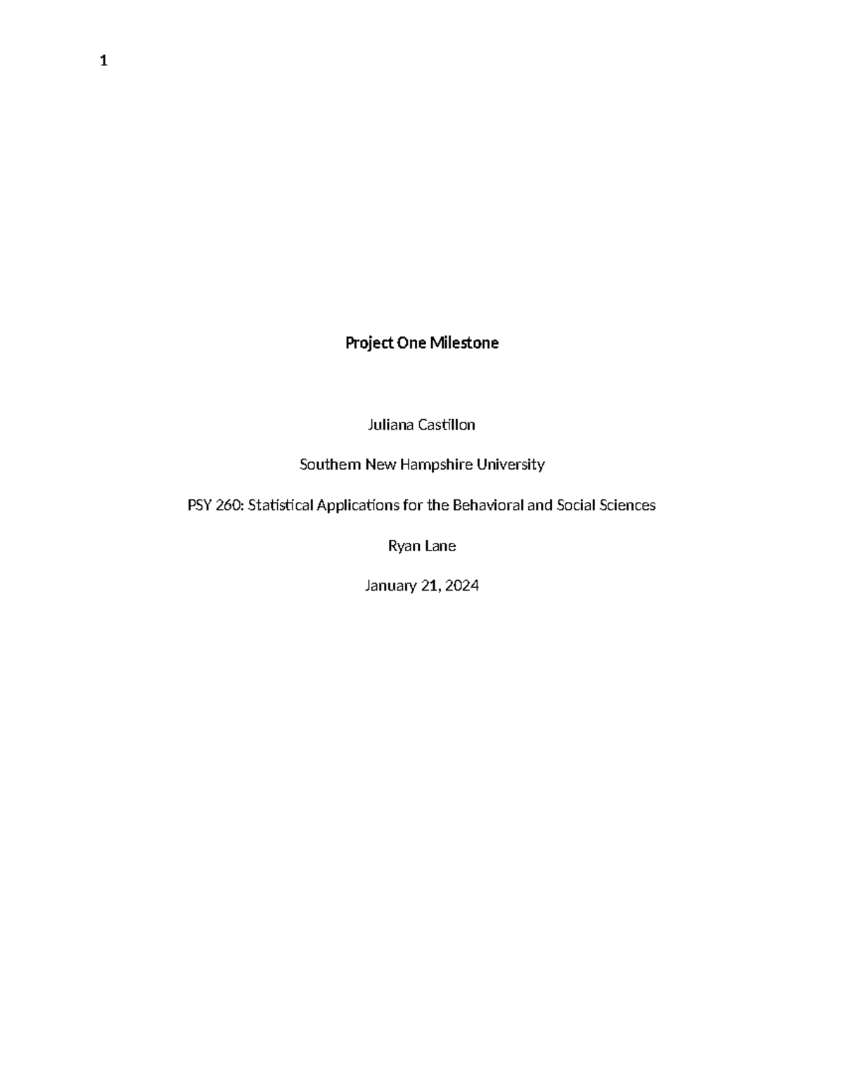 PSY260 Project One Milestone - 1 Project One Milestone Juliana Castillon Southern New Hampshire ...