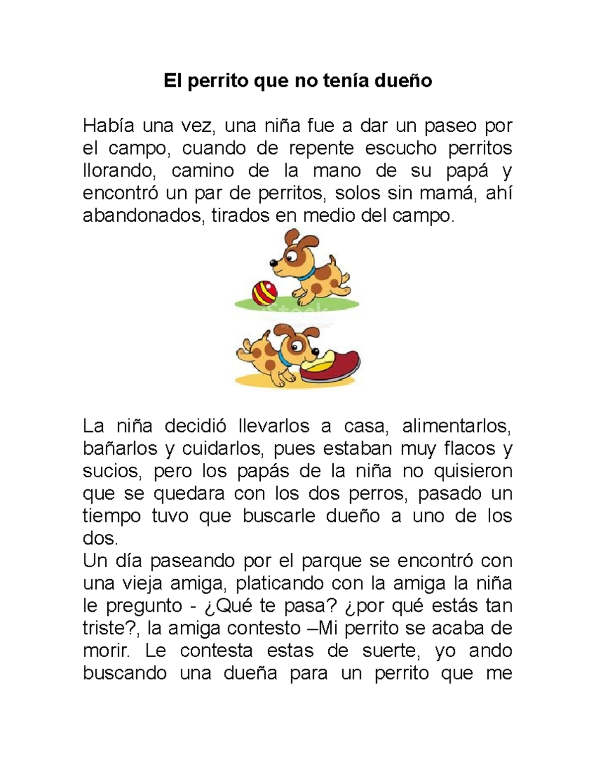 El perrito que no tenía dueño - El perrito que no tenía dueño Había una ...