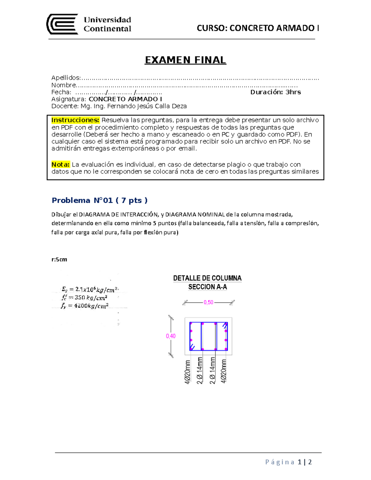 4. Examen Final Concreto Armado Universidad Continental - CURSO: CONCRETO ARMADO I EXAMEN FINAL ...