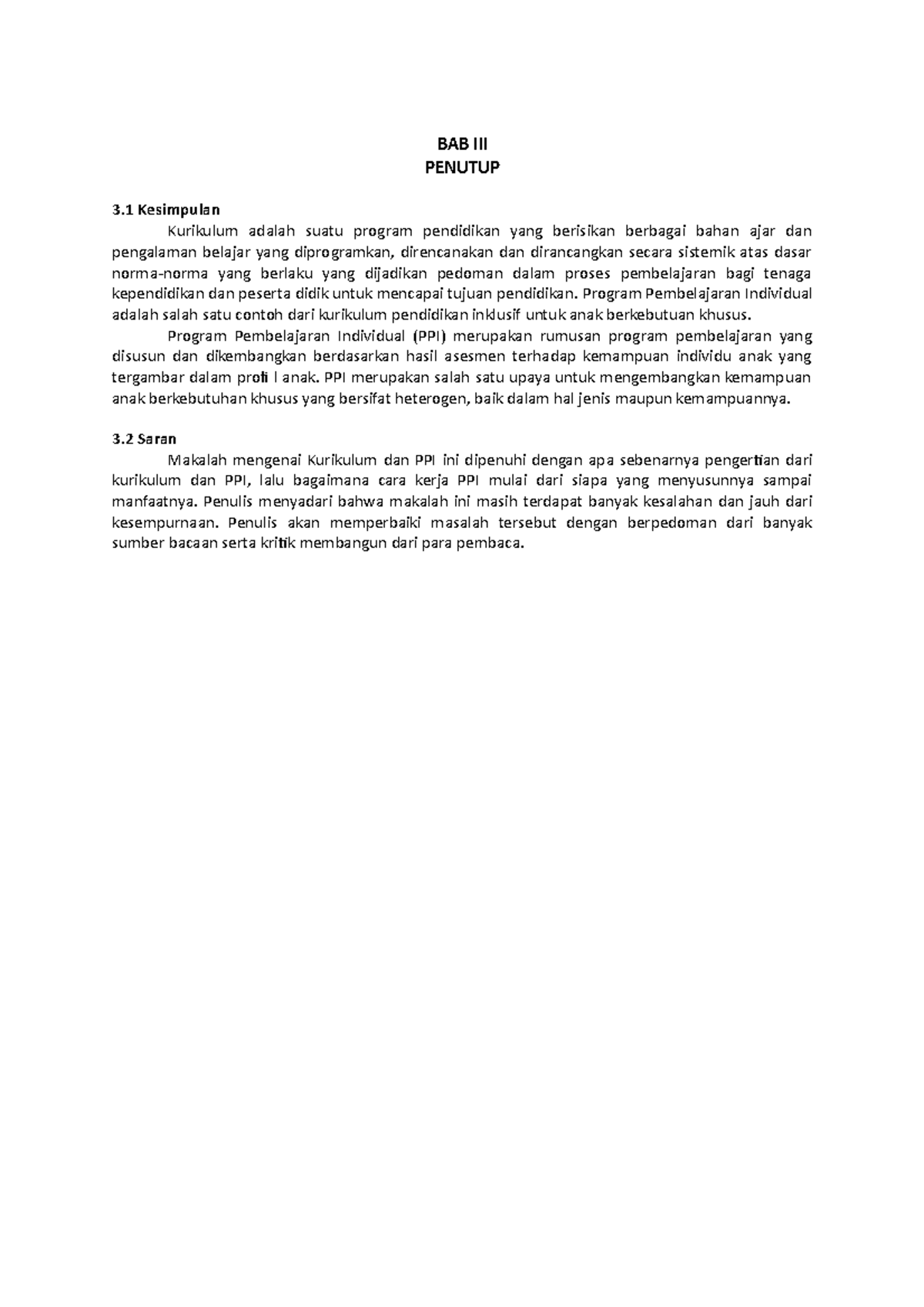 PPI IV - PPI - BAB III PENUTUP 3 Kesimpulan Kurikulum adalah suatu ...