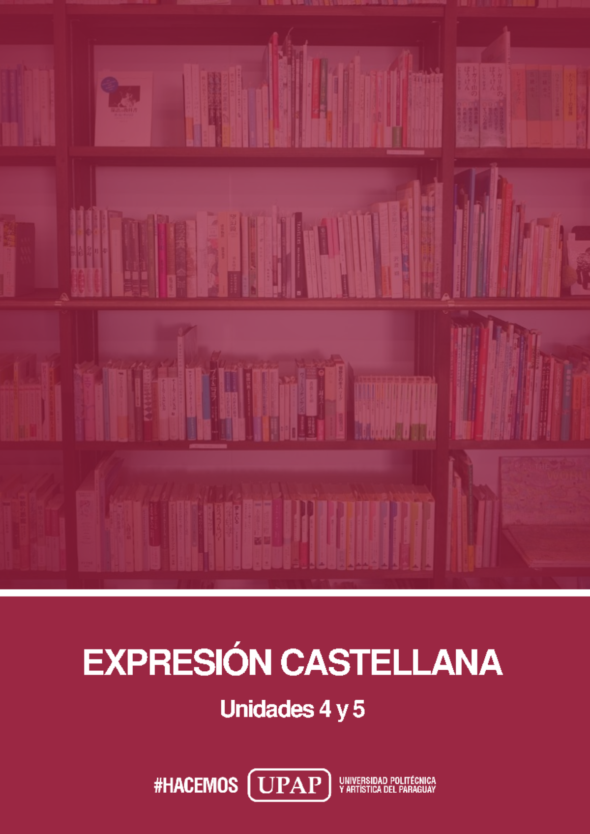 Unidad IV y V Contenido Expresión Castellana-1-1 - EXPRESIÓN CASTELLANA ...