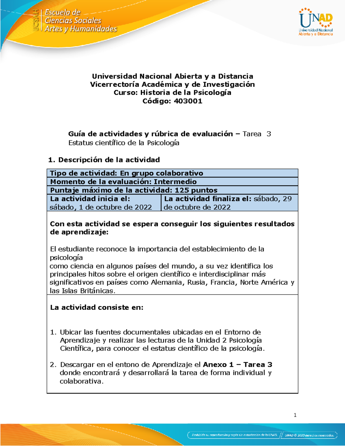 Guia de actividades y Rúbrica de evaluación - Unidad 2 - Tarea 3 - Estatus científico de la ...