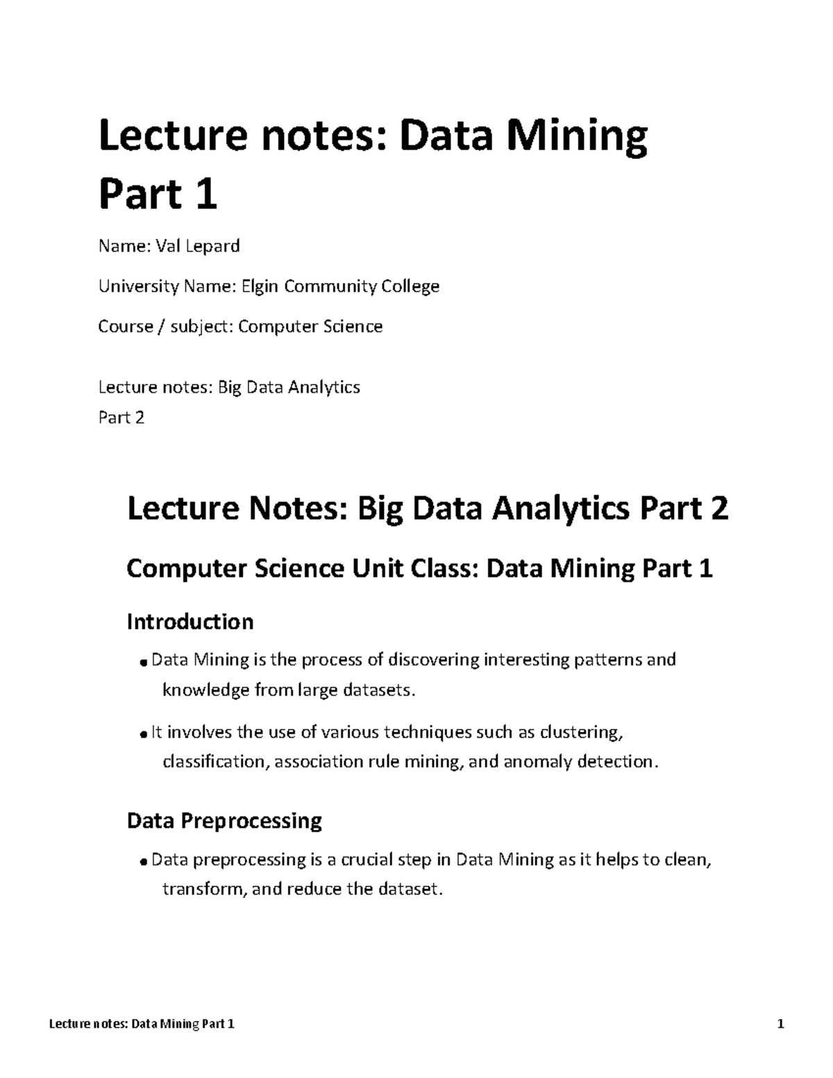 Lecture Notes Data Mining Part 1 Lecture Notes Data Mining Part 1 Name Val Lepard University