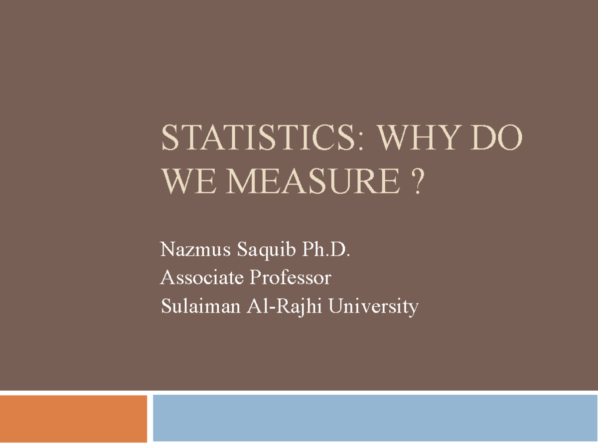 Lecture 1 block 1.1 Why do we measure - STATISTICS: WHY DO WE MEASURE ...