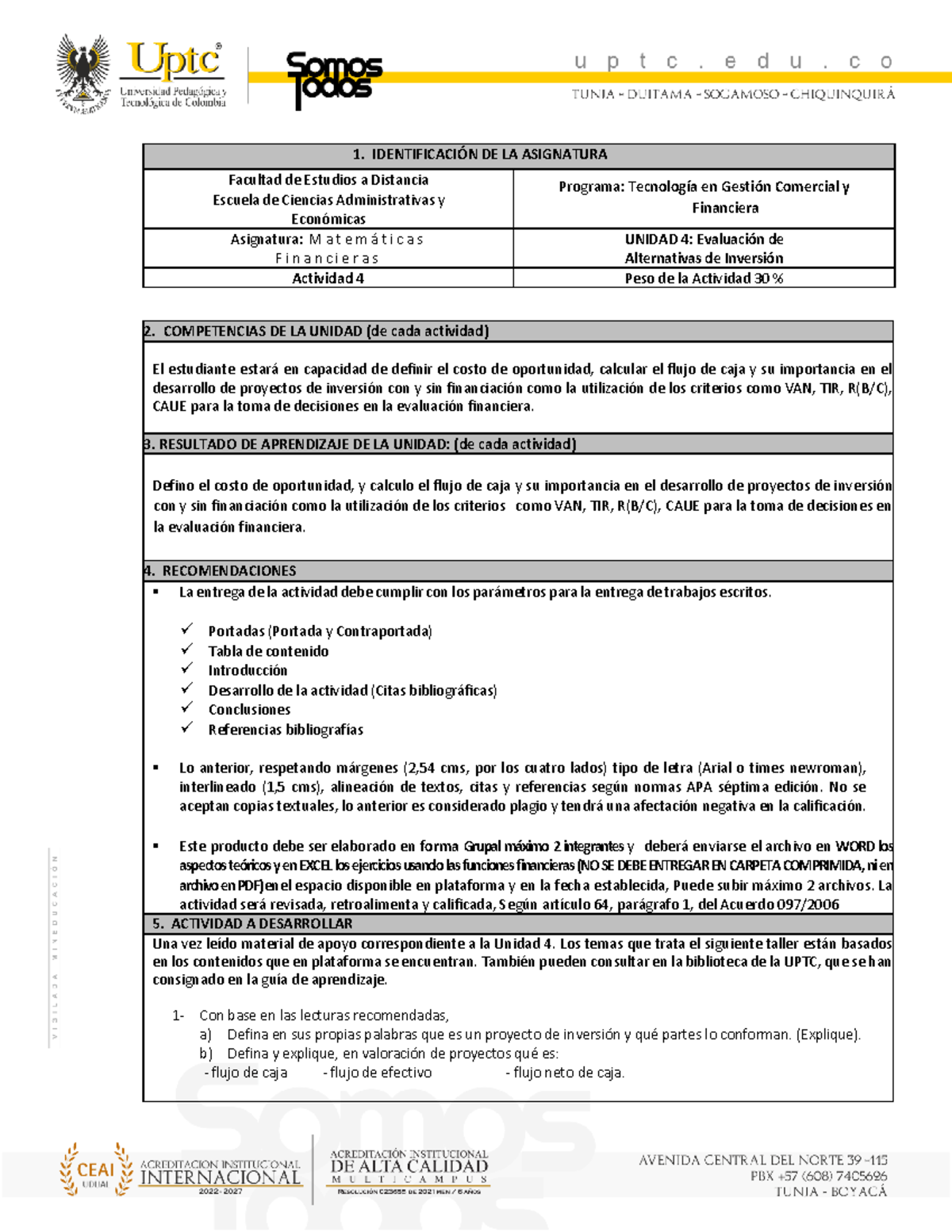 Actividad 4 Matematicas Financieras - 1. IDENTIFICACIÓN DE LA ASIGNATURA Facultad de Estudios a ...