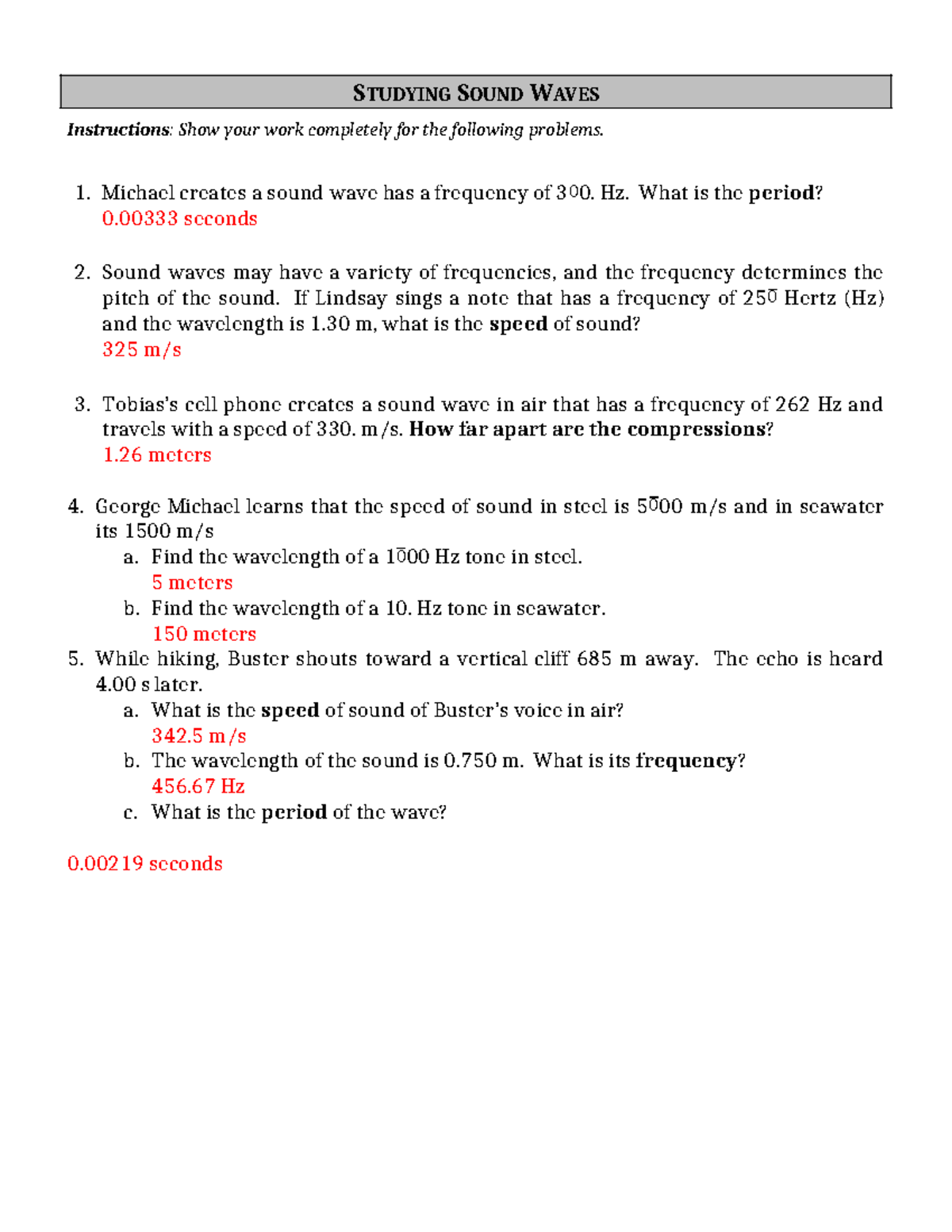 Sound Wave Practice done - STUDYING SOUND WAVES Instructions: Show your ...
