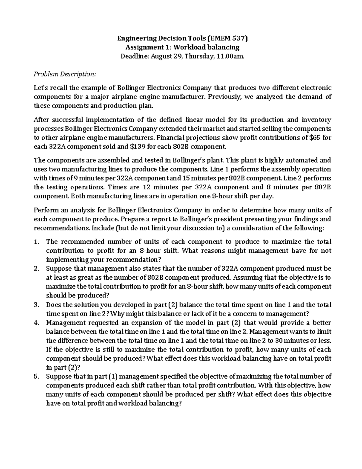 A1 problem desciption - Academic - Engineering Decision Tools (EMEM 537) Assignment 1: Workload ...