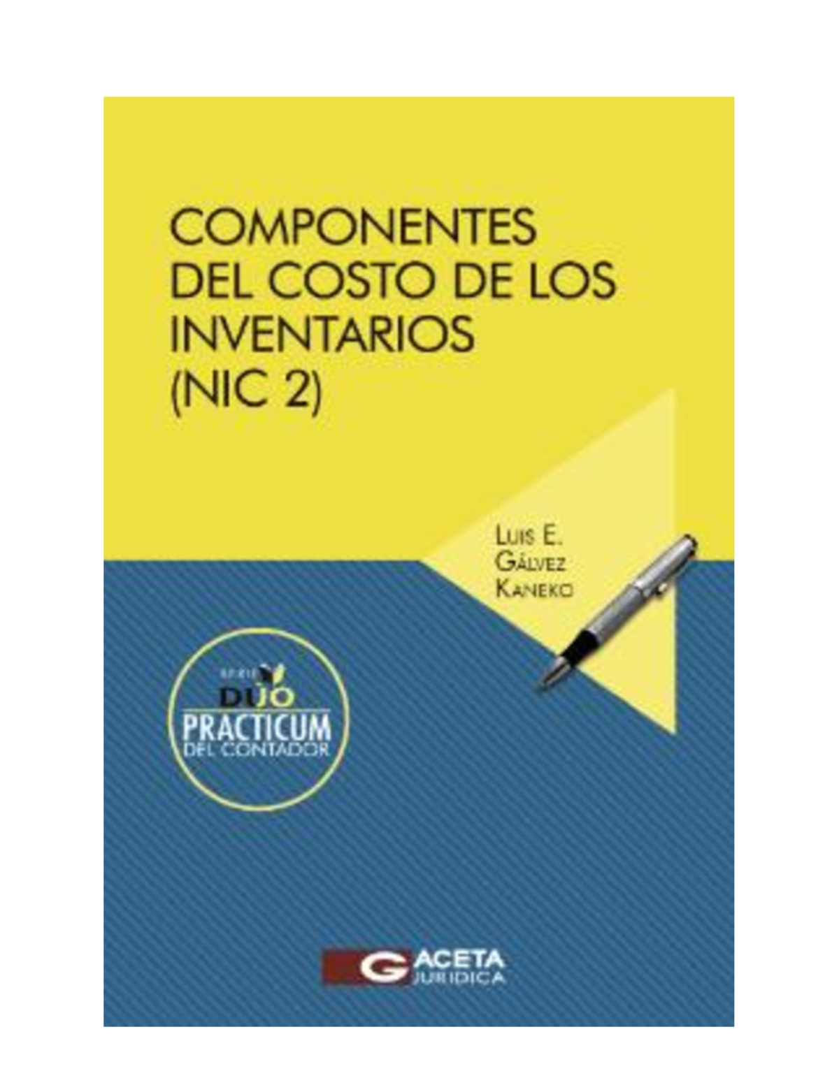 NIC 2 - NORMAS contables - COMPONENTES DEL COSTO DE LOS INVENTARIOS ...