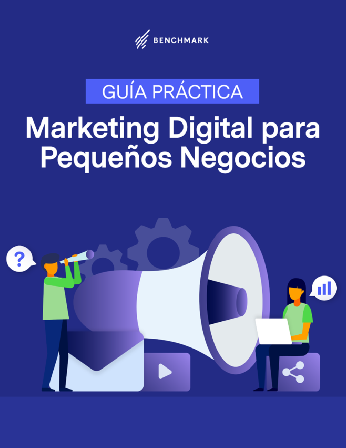 Guía práctica de marketing digital para pequeños negocios Bechmark ...