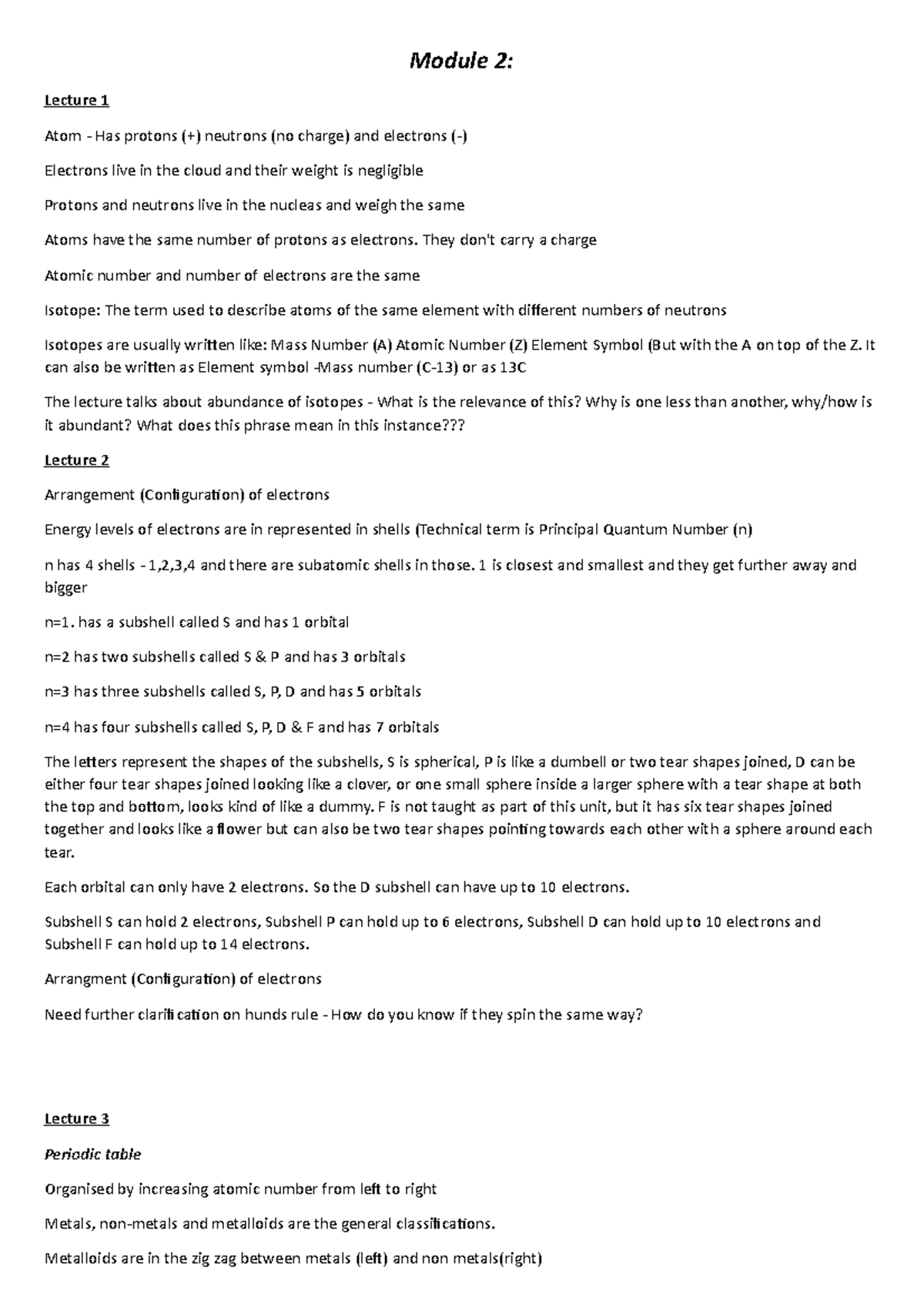 CHE140 Notes - Module 2: Lecture 1 Atom - Has protons (+) neutrons (no ...