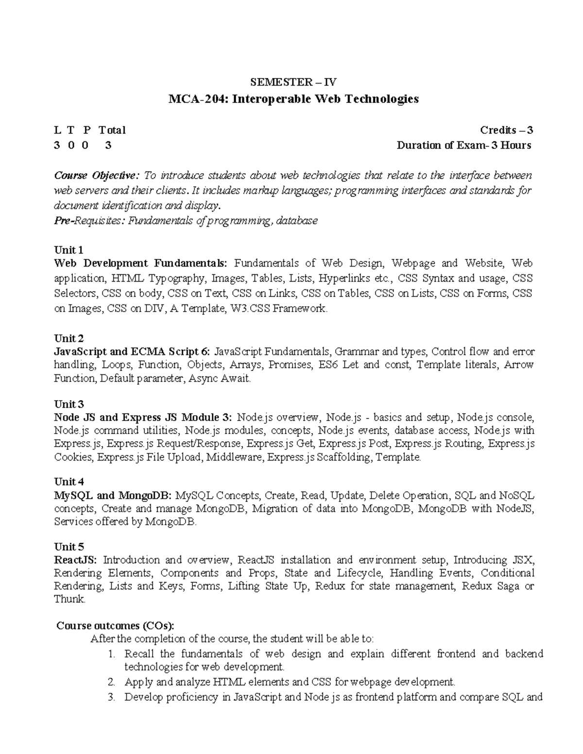 Syllabus - SEMESTER – IV MCA-204: Interoperable Web Technologies L T P Total Credits – 3 3 0 0 3 ...
