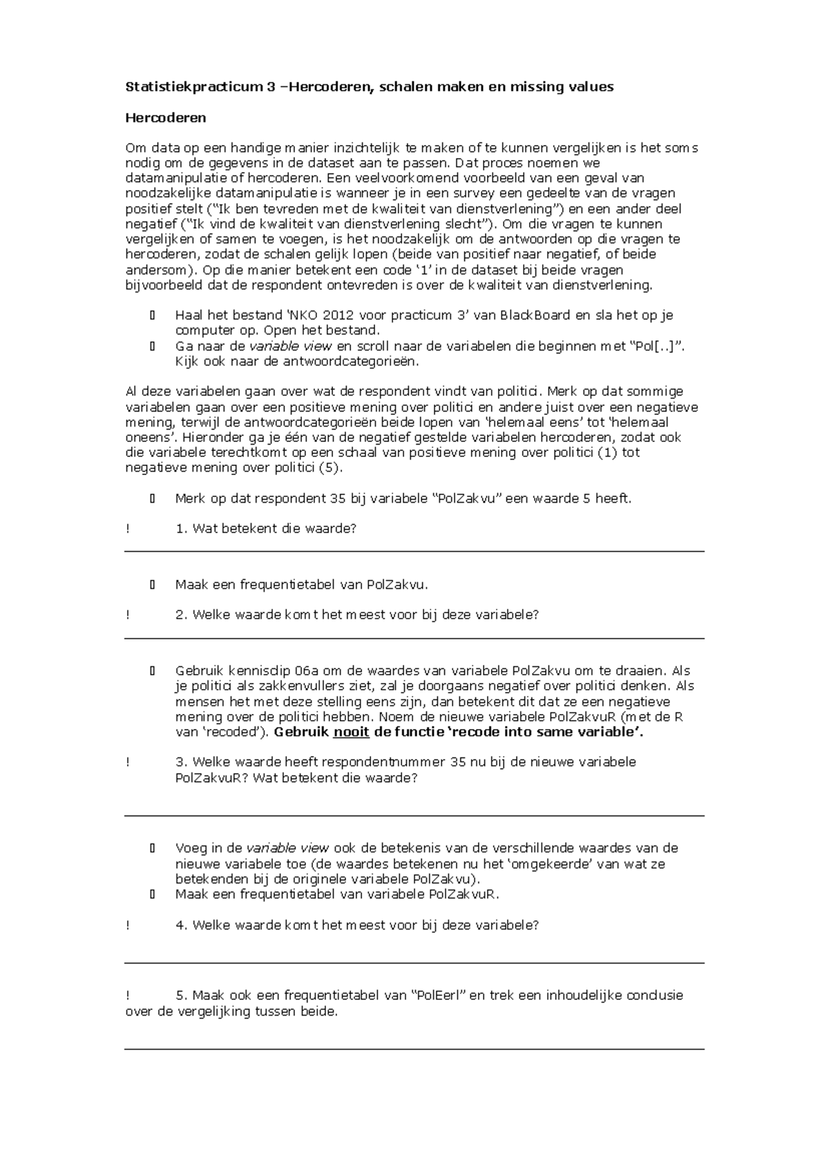 Practicum - week 3 - oefen opgaven - Statistiekpracticum 3 –Hercoderen ...