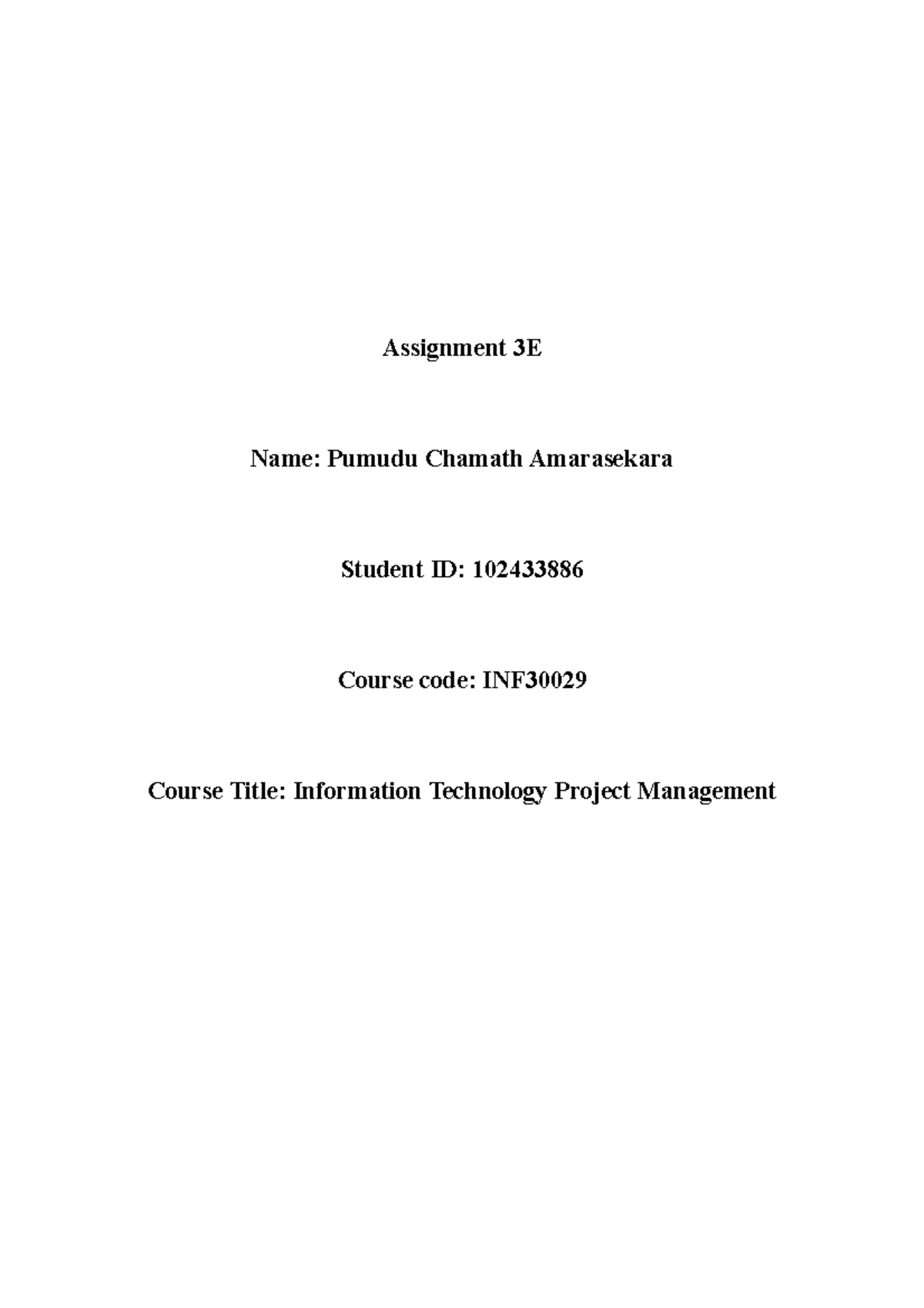 Assignment 3E - Weekly Task - Assignment 3E Name: Pumudu Chamath ...