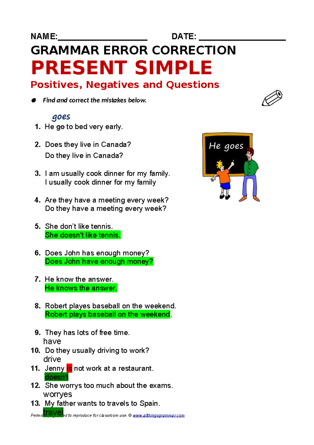 Correct the mistakes present simple-convertido - Permission granted to ...