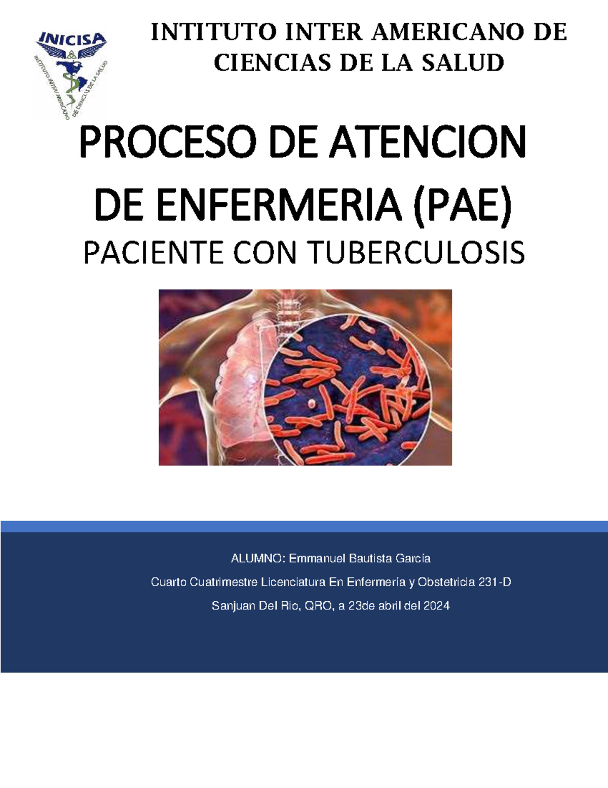 Pae emmanuel bg tuberculosis fin - INTITUTO INTER AMERICANO DE CIENCIAS DE LA SALUD PROCESO DE ...