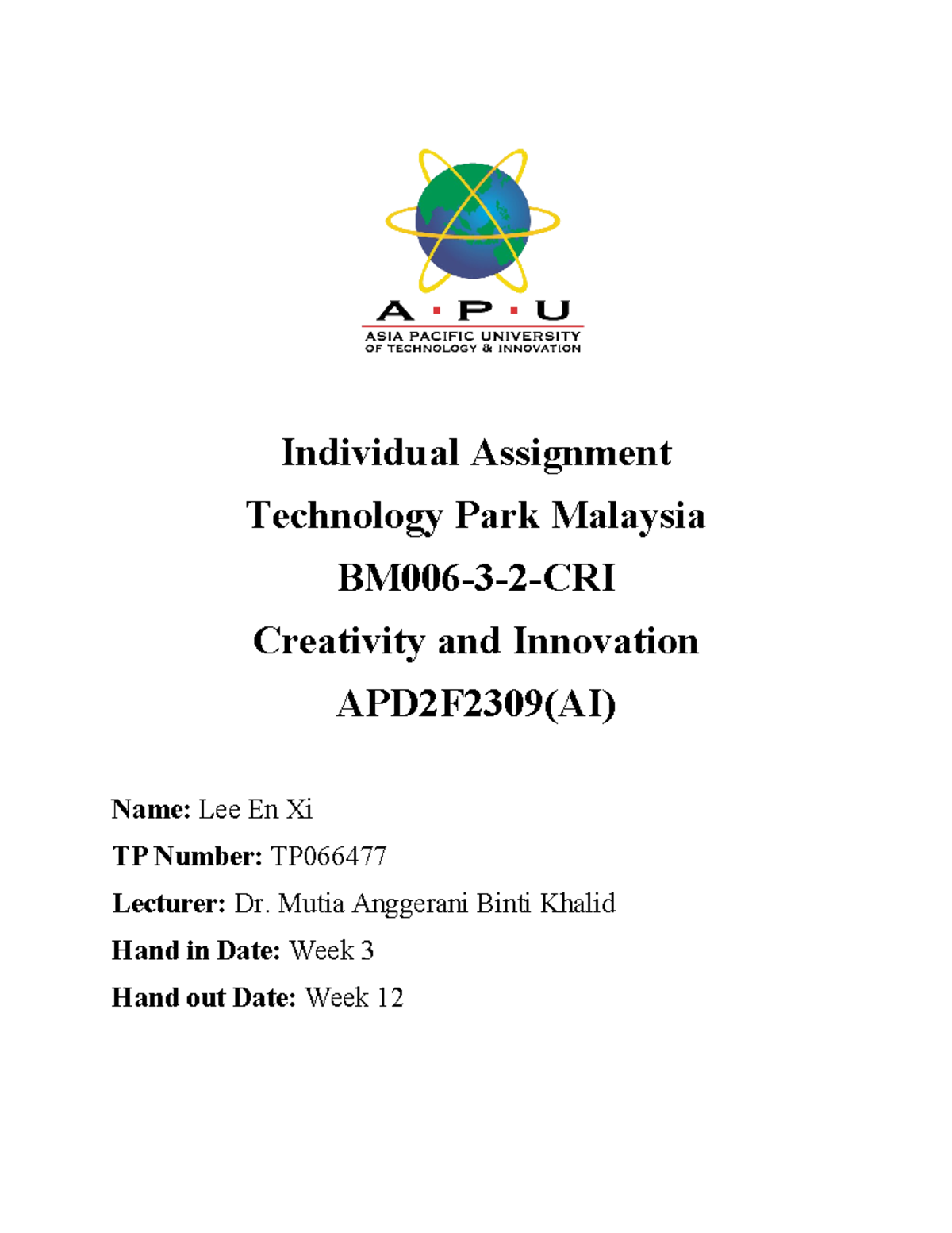 CRI Assignment - Individual Assignment Technology Park Malaysia BM006-3-2-CRI Creativity and ...