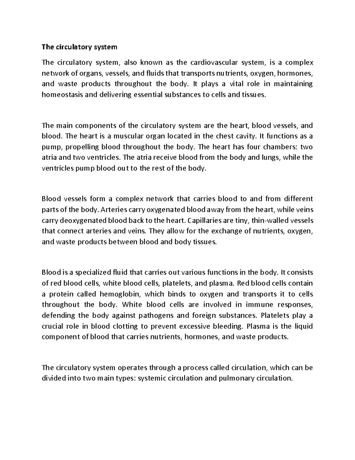 The circulatory system - It plays a vital role in maintaining ...