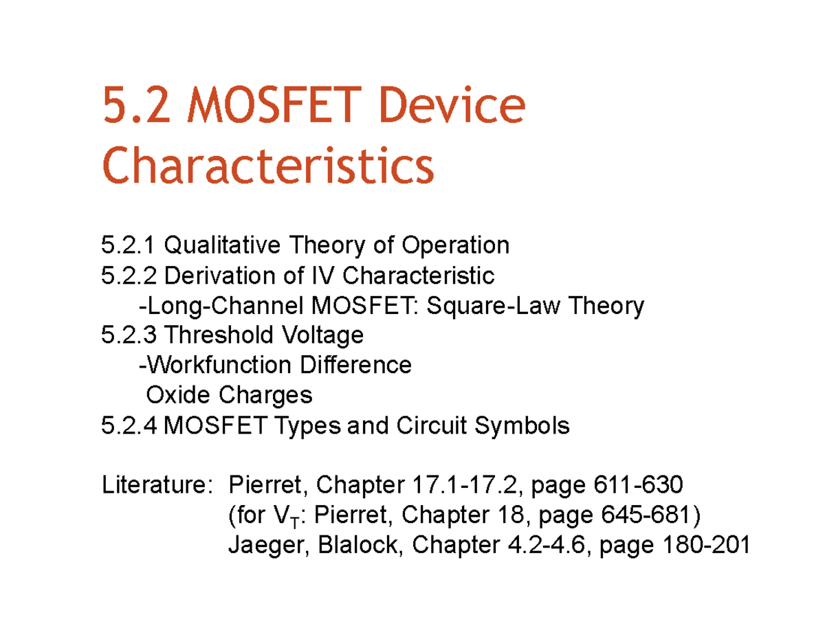 Chapter 52 Mosfet Basic - 5 MOSFET Device Characteristics 5.2 Qualitative Theory of Operation 5. ...