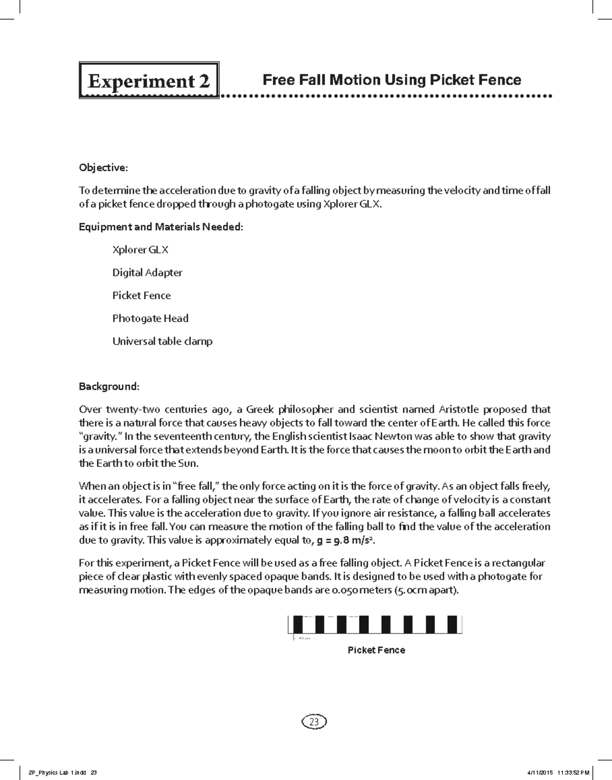 Free fall activity - 23 Objective: To determine the acceleration due to ...