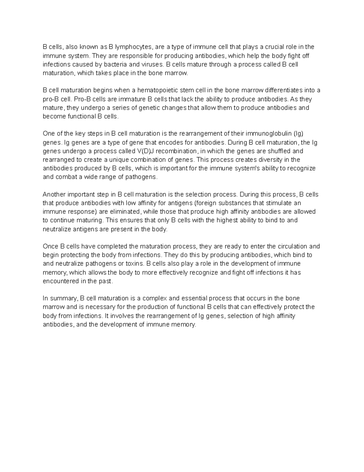 B-cell maturation essay - B cells, also known as B lymphocytes, are a ...