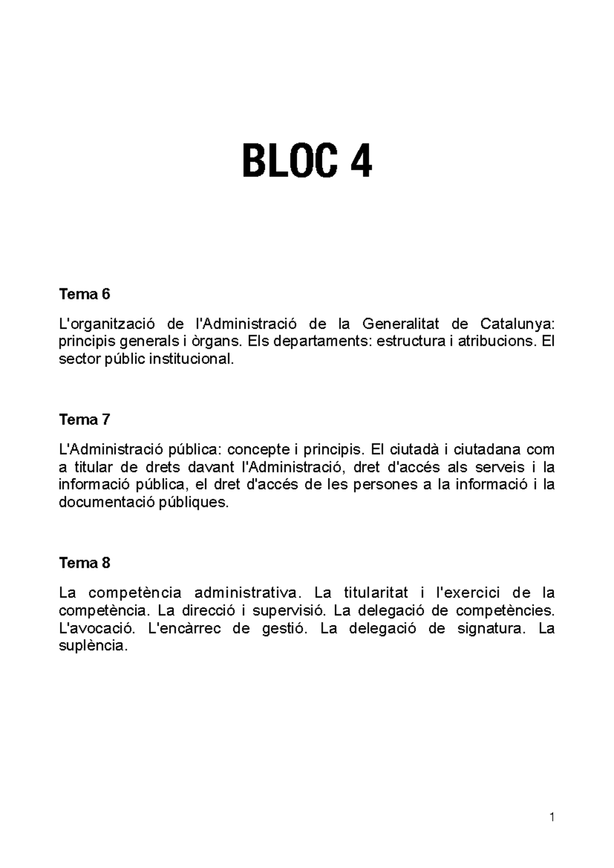 TEMA 6 - 7 - 8 - Resumen external communicaction - BLOC 4 Tema 6 L'organització de l ...