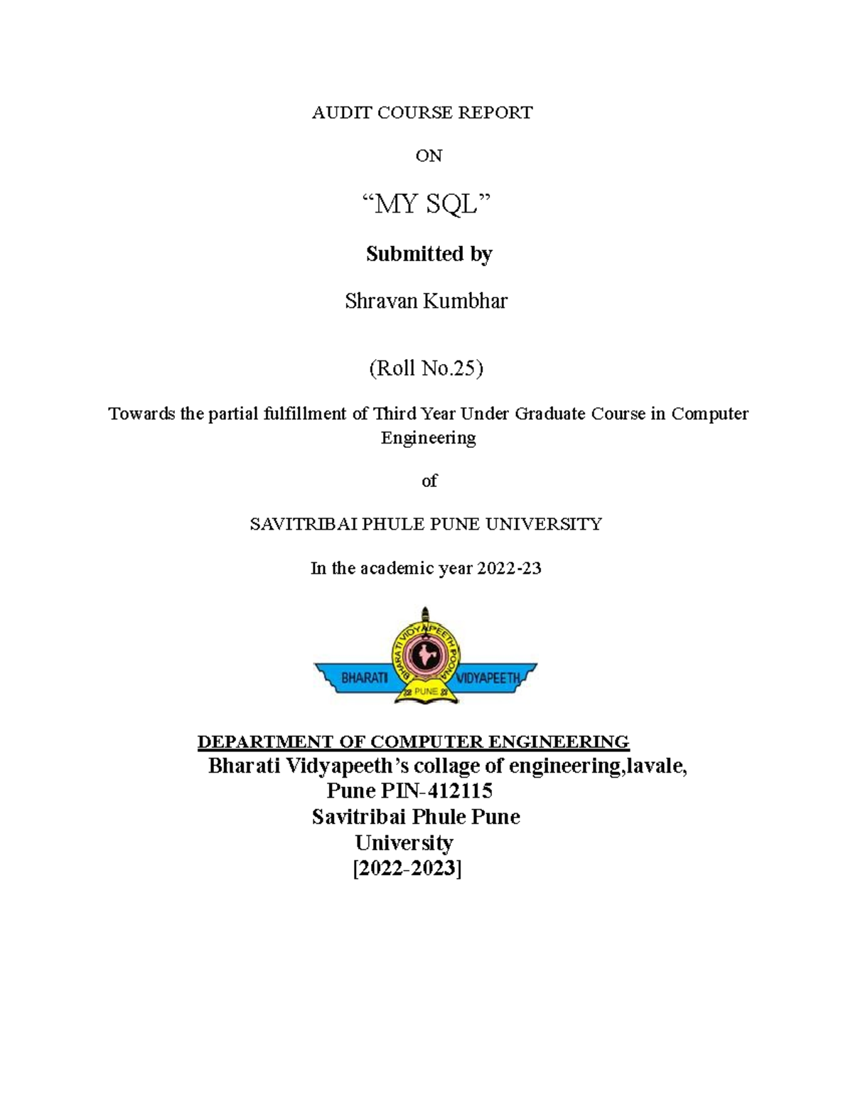 Audit Course Report My Sql - AUDIT COURSE REPORT ON “MY SQL” Submitted ...