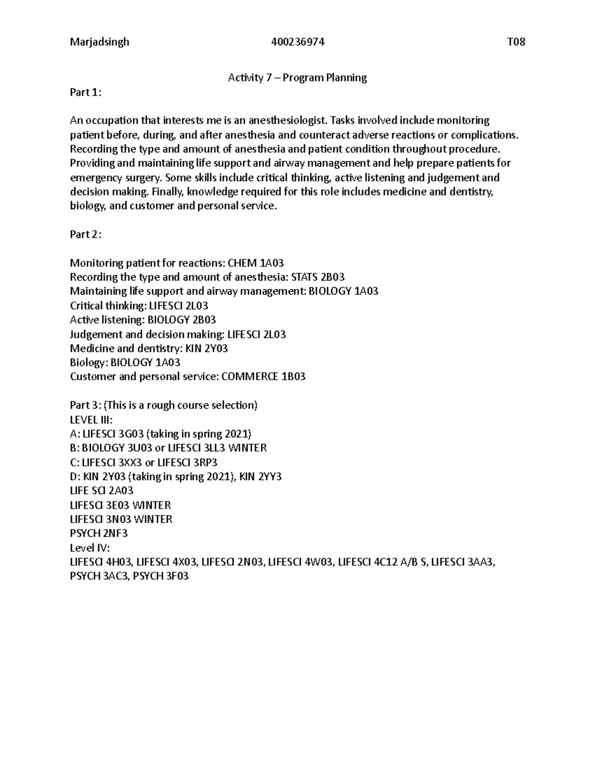 Activity 7 - Tutorial work 7 - Marjadsingh 400236974 T Activity 7 ...