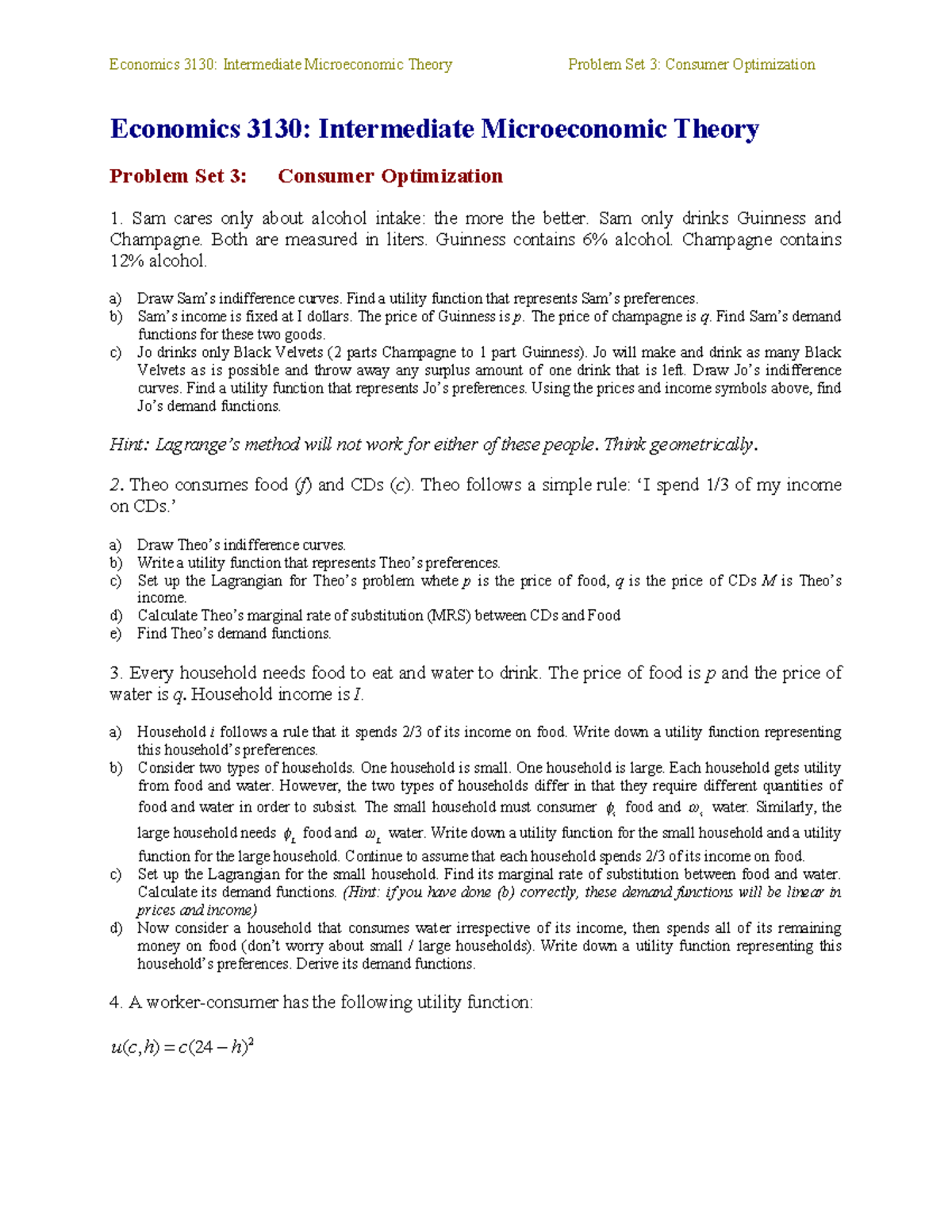 Econ3030-Q3 - HW from ECON 3030 taught by Professor John Session during Summer 2019 - Economics ...