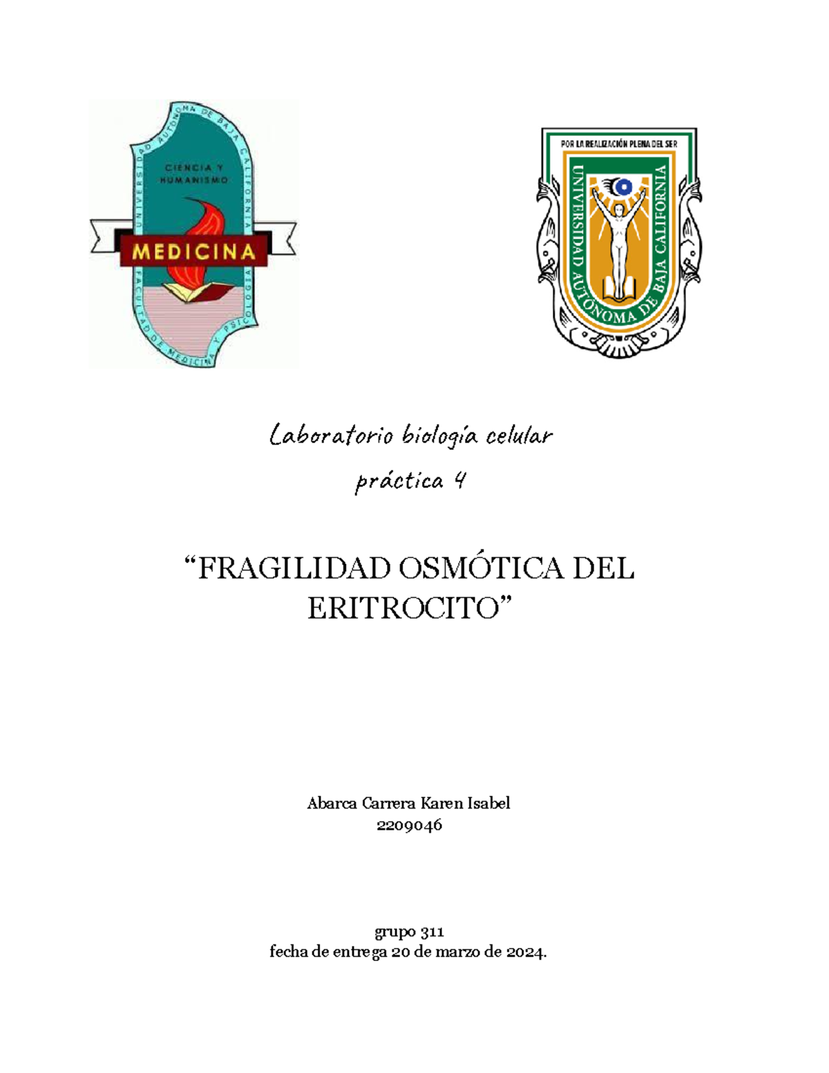 Practica 4 - Labor biía cer páci 4 “FRAGILIDAD OSMÓTICA DEL ERITROCITO ...