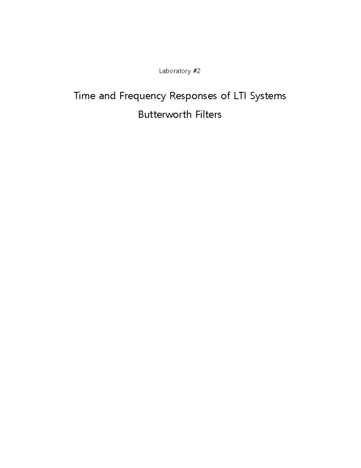 Lab1report - It is the report for lab 1 of SYSC3501 - Laboratory Time and Frequency Responses of ...