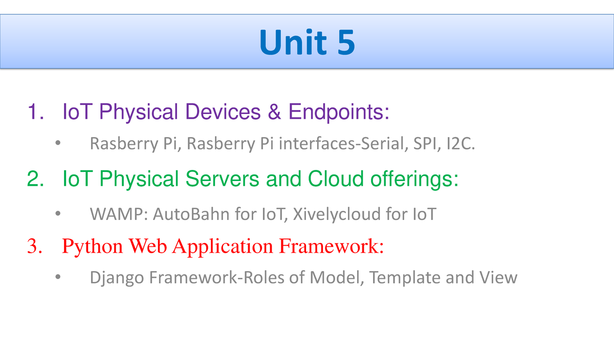 Unit 5 - class notes - Unit 5 1. IoT Physical Devices & Endpoints ...