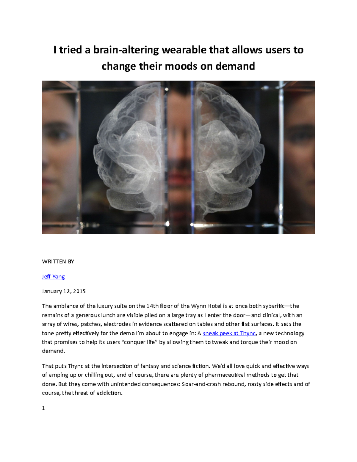 I tried a brain - I tried a brain-altering wearable that allows users ...