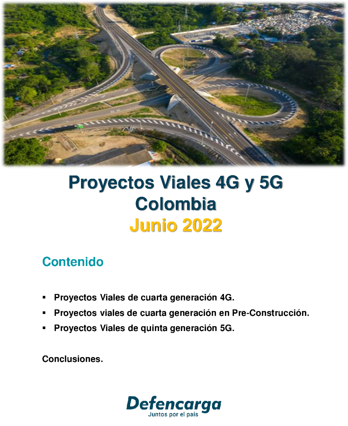 Evolución Vias del País Junio - Proyectos Viales 4G y 5G Colombia Junio ...