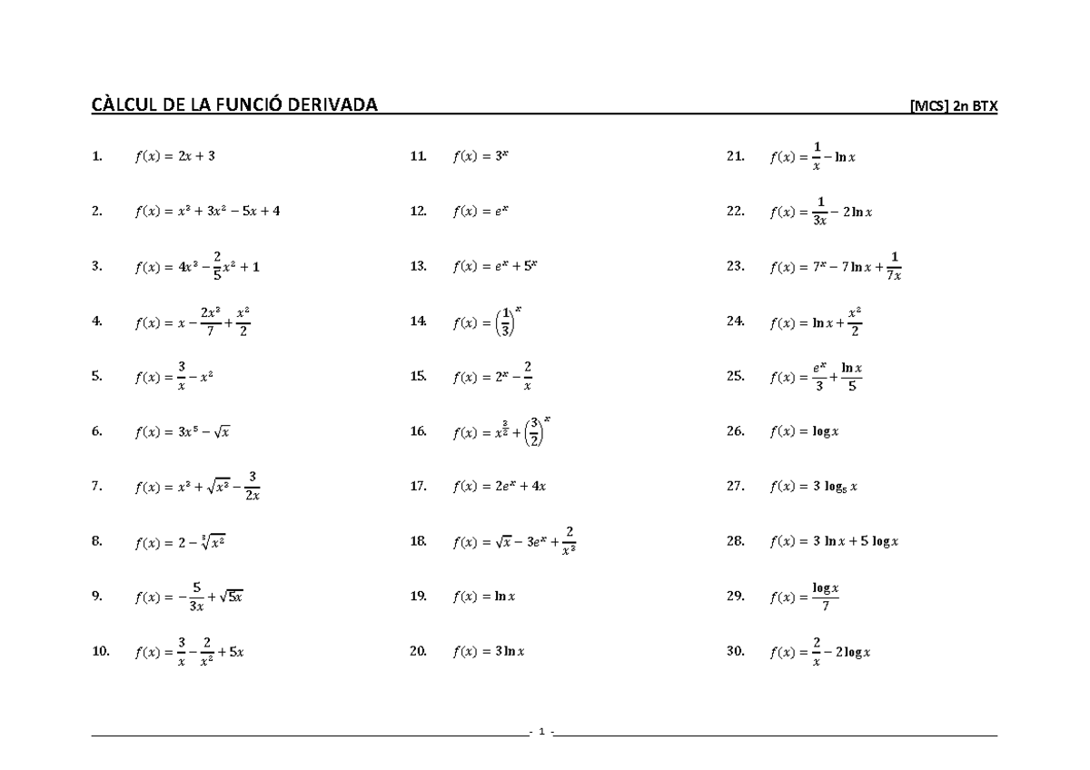 Exercici de derivades - CÀLCUL DE LA FUNCIÓ DERIVADA [MCS] 2n BTX 1. = 2 + 3 2. = + - Studocu