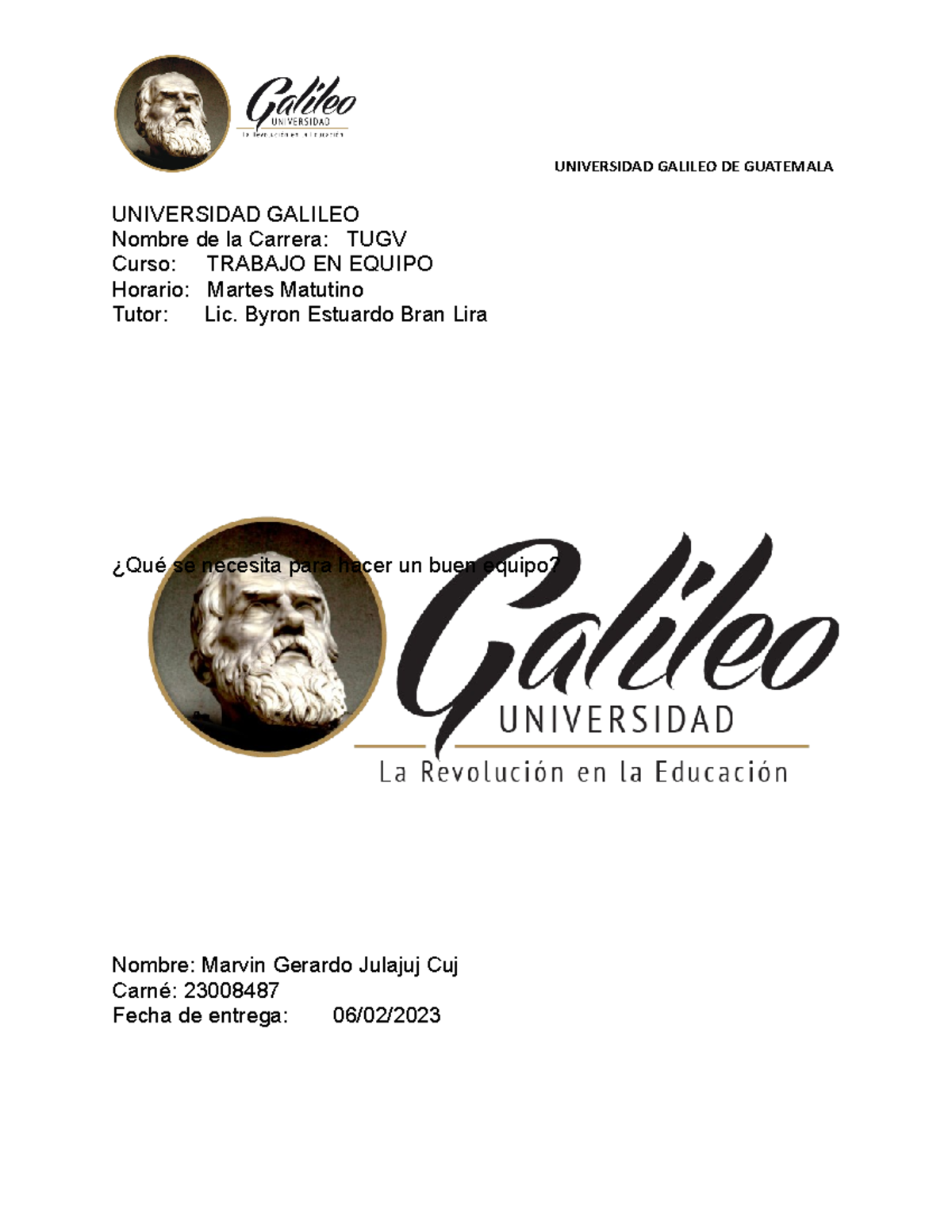 Que se necesita para ser un buen equipo - UNIVERSIDAD GALILEO DE ...