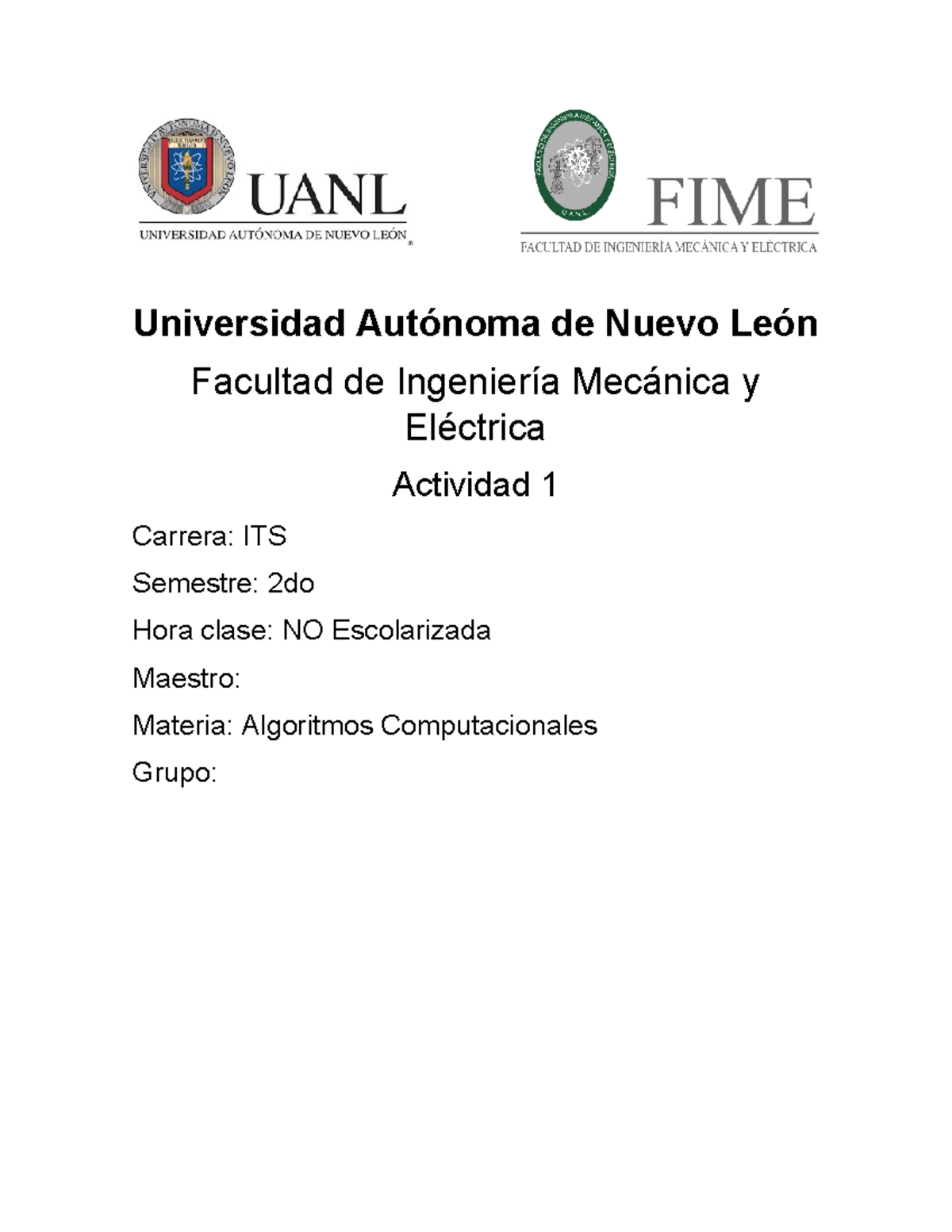 Actividad 1 Algoritmos Computacionales Universidad Autónoma De Nuevo León Facultad De