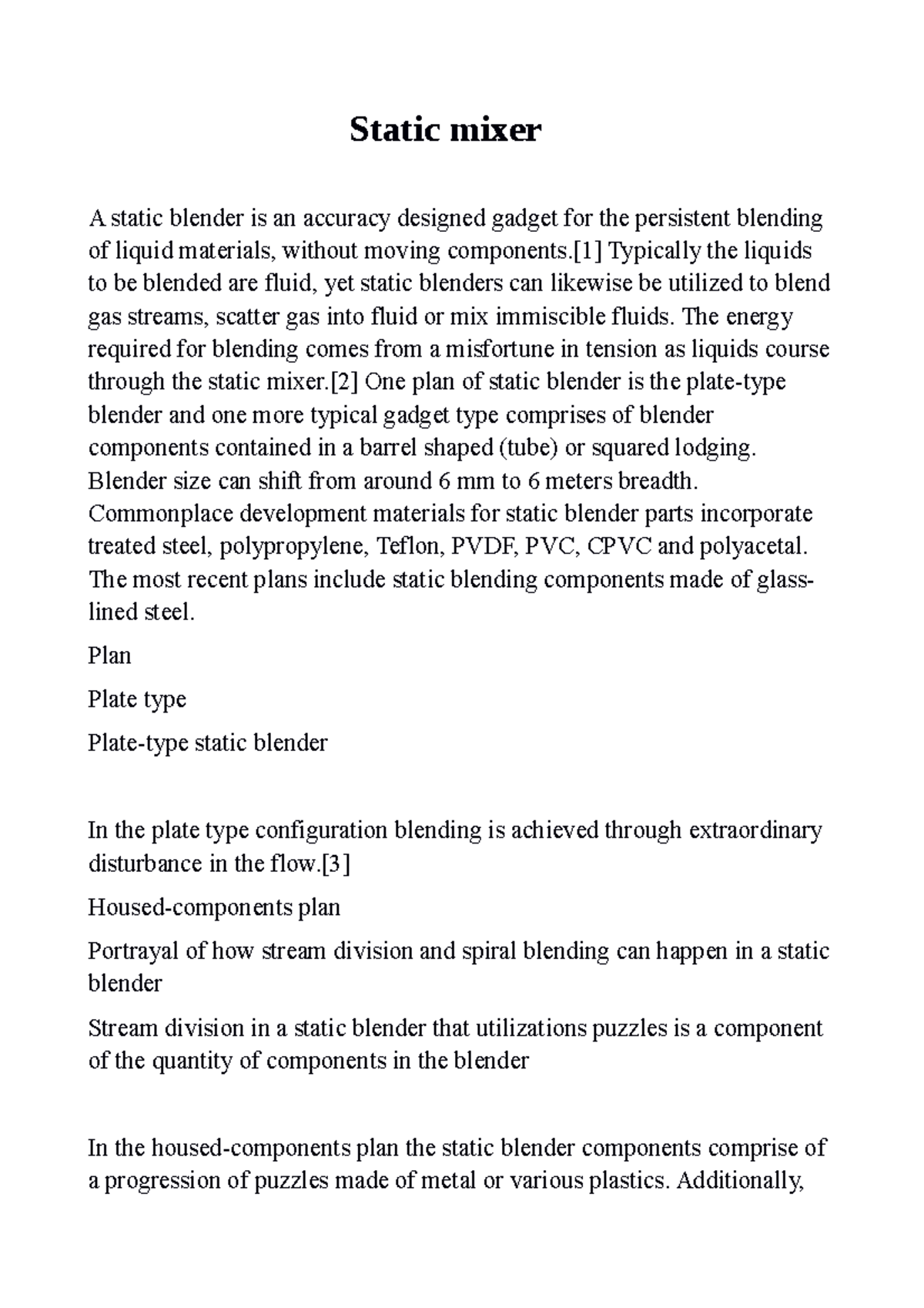 Static mixer - IFAH - Static mixer A static blender is an accuracy ...