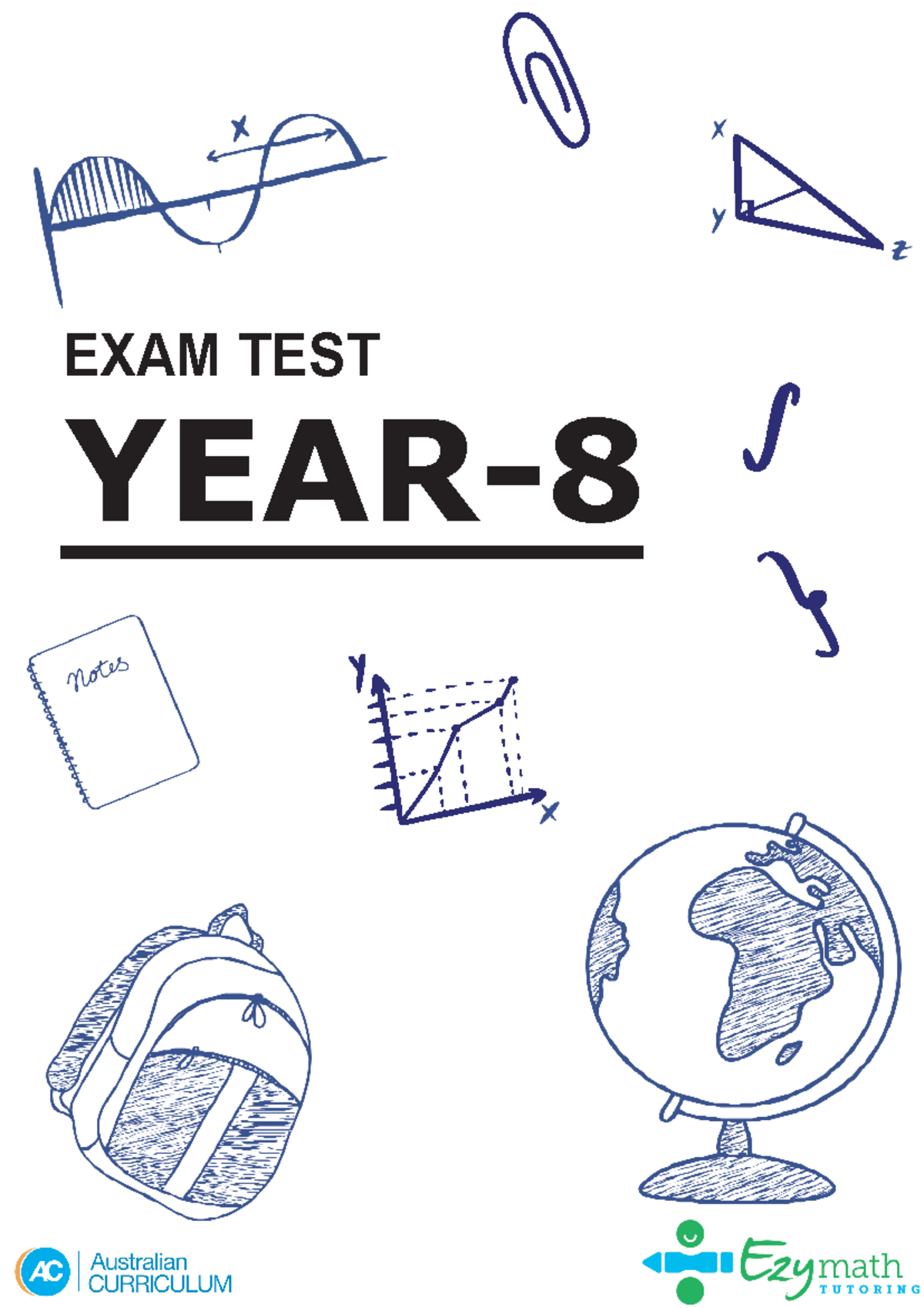 Year 8 Maths Test - Yearly Exam - Questions - EXAM TEST YEAR- 60: Time ...