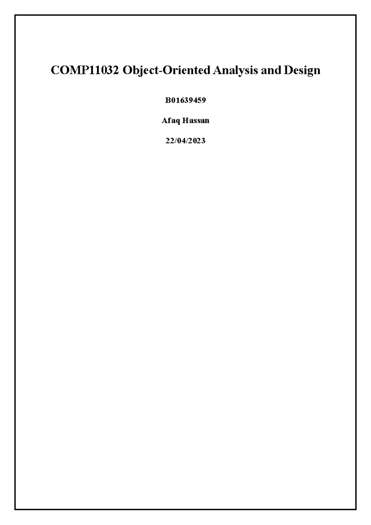 Afaq OOAD CW - Afaq OOAD CW - COMP11032 Object-Oriented Analysis and ...