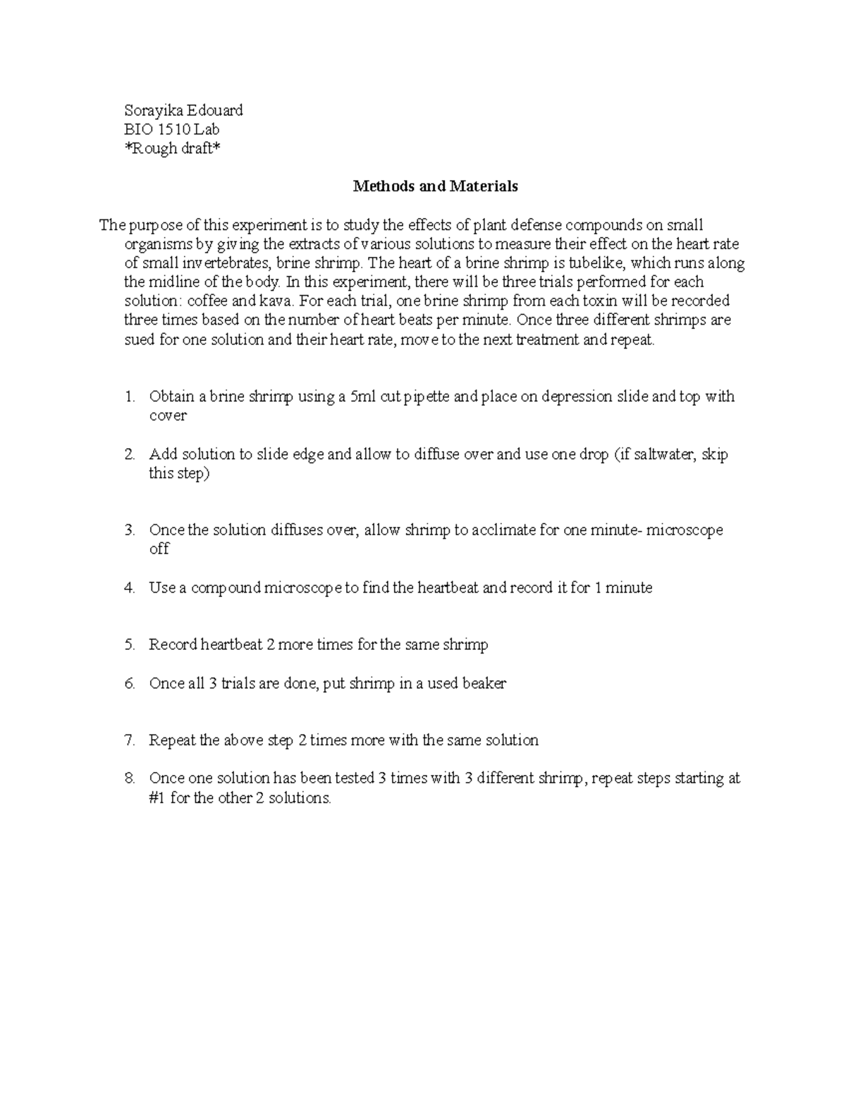 Methods materials lab report rough draft - Sorayika Edouard BIO 1510 ...
