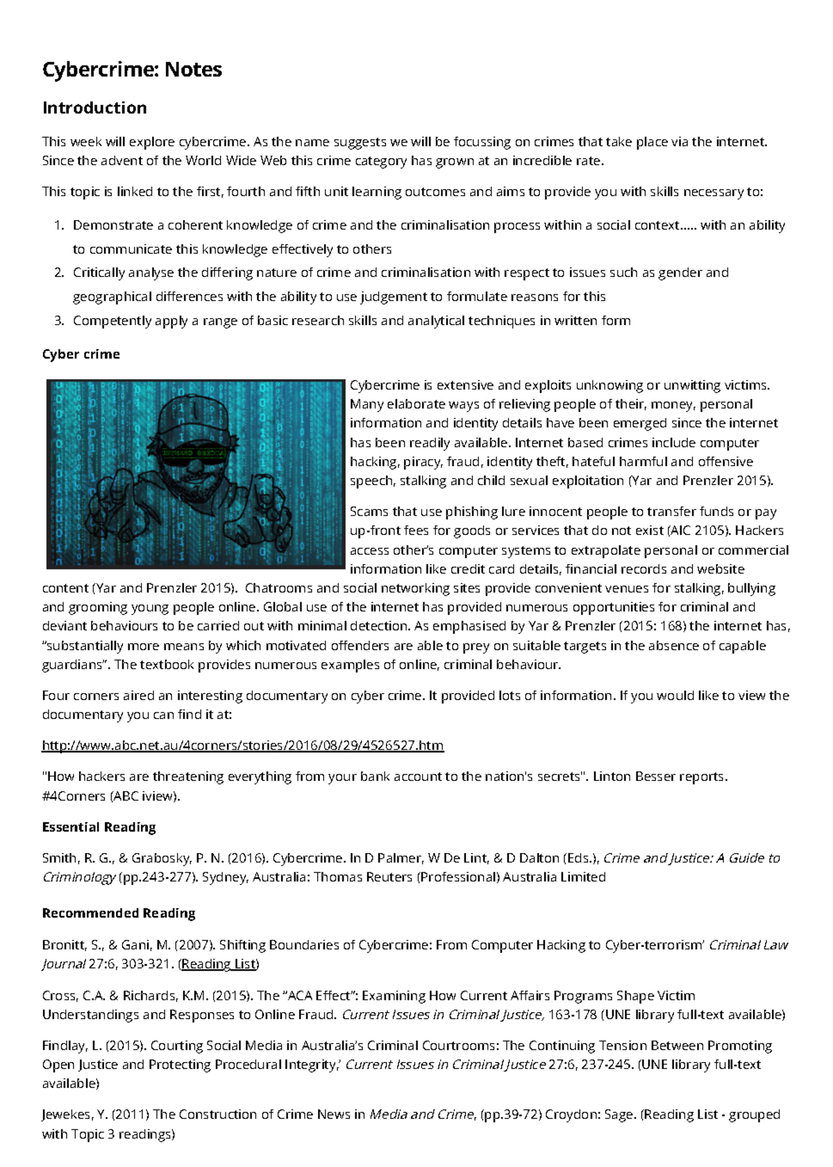 CRIM100 Topic 6 Notes - Cybercrime: Notes Introduction This week will ...