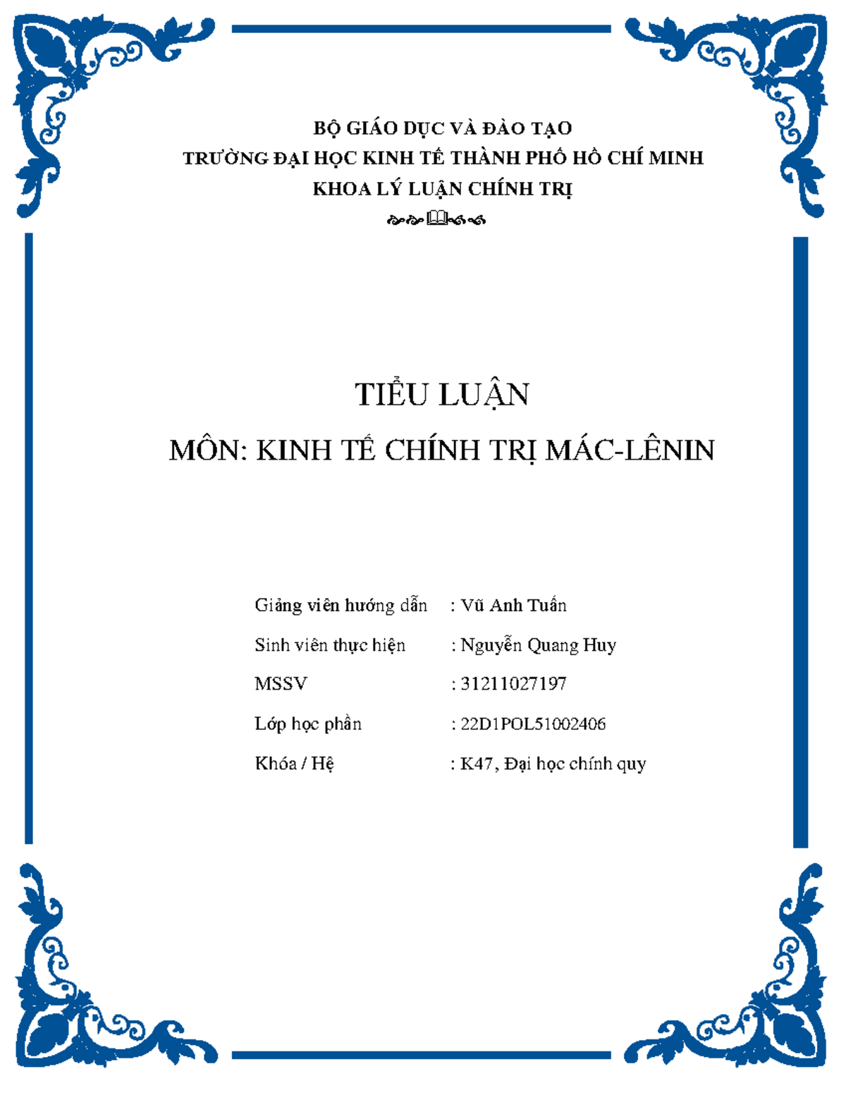 KTCT MacLenin Essay - BỘ GIÁO DỤC VÀ ĐÀO TẠO TRƯỜNG ĐẠI HỌC KINH TẾ THÀNH PHỐ HỒ CHÍ MINH KHOA ...