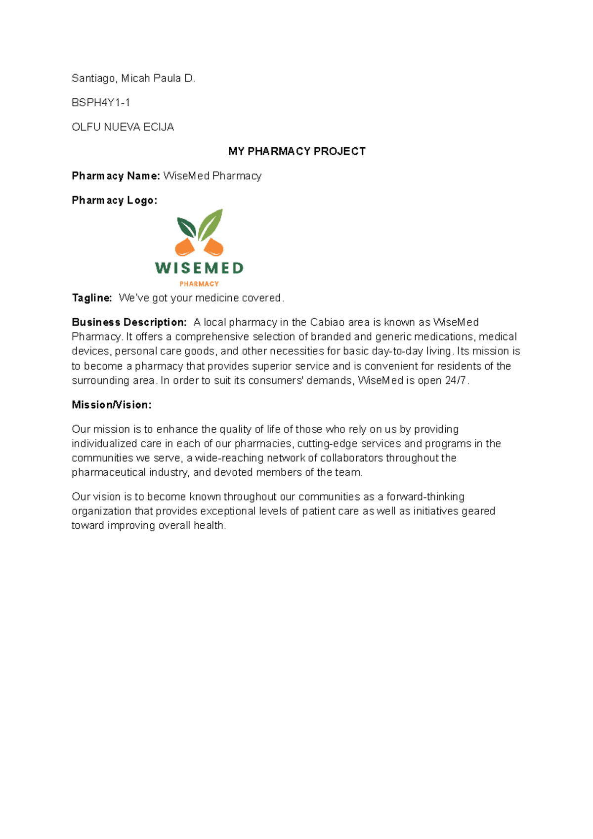 Pharmacy project - Santiago, Micah Paula D. BSPH4Y1- OLFU NUEVA ECIJA ...