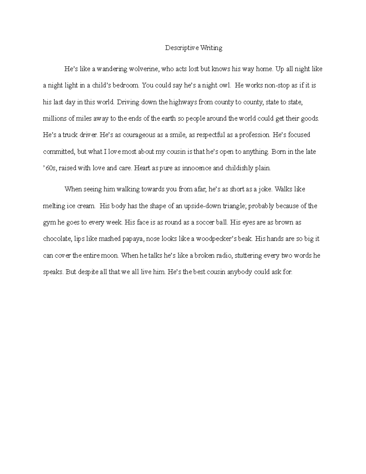 Assignment (Descriptive Writing) - Descriptive Writing He’s like a ...