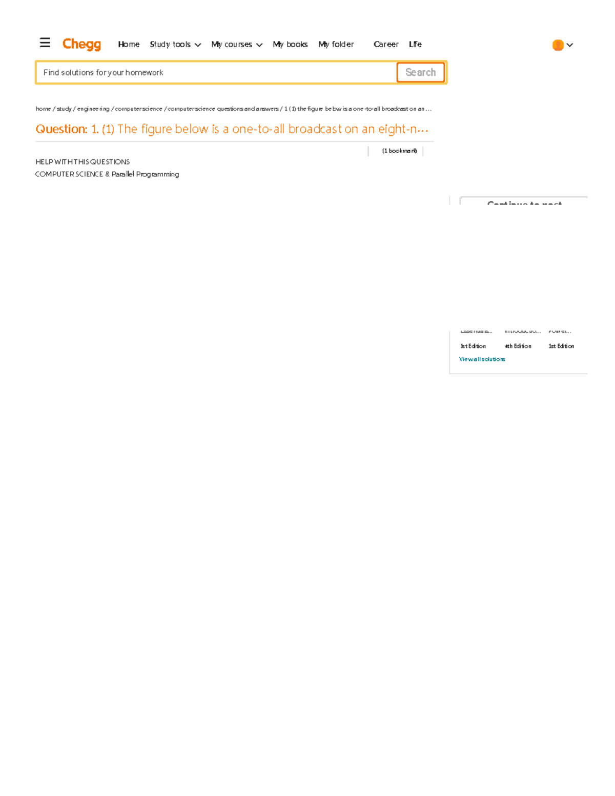 1. (1) The Figure Below Is A One-to-all Broadcast ... Chegg - home / study / engineering ...